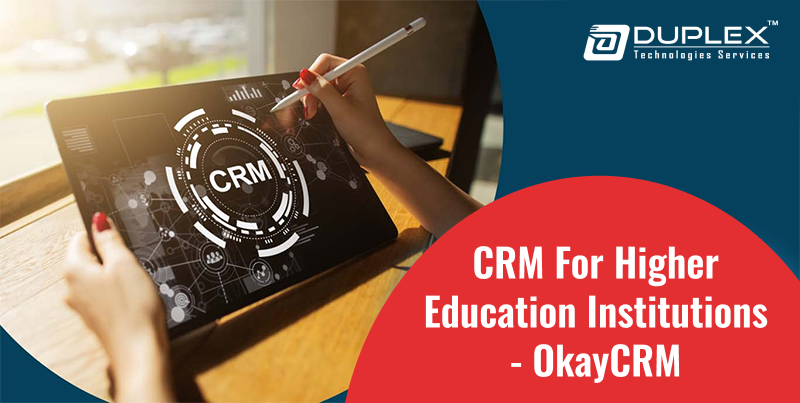 CRM For Higher Education Institutions - OkayCRM
